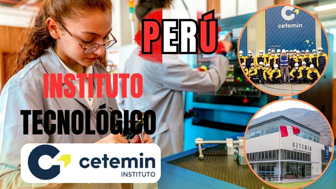 Instituto de Educación Superior CETEMIN: Carreras y costos en [2025]